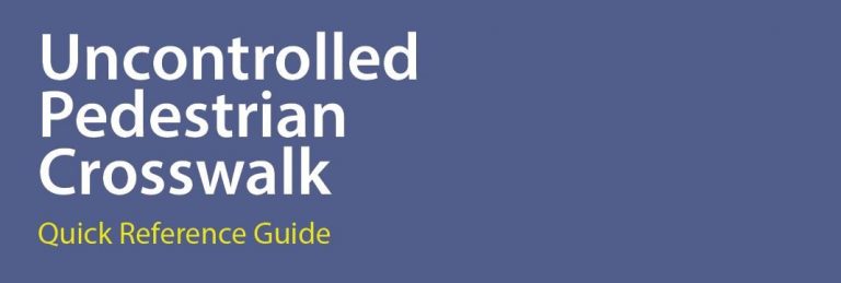 Pedestrian Crosswalk Policy Development Guidelines